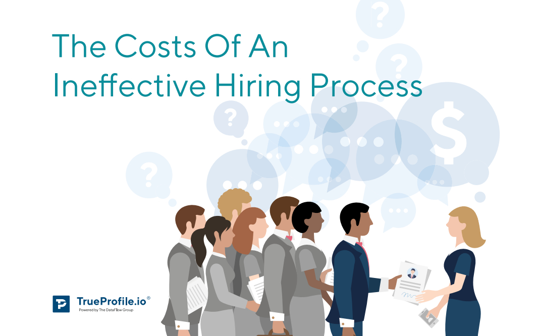 Whitepaper: The Costs Of An Ineffective Hiring Process