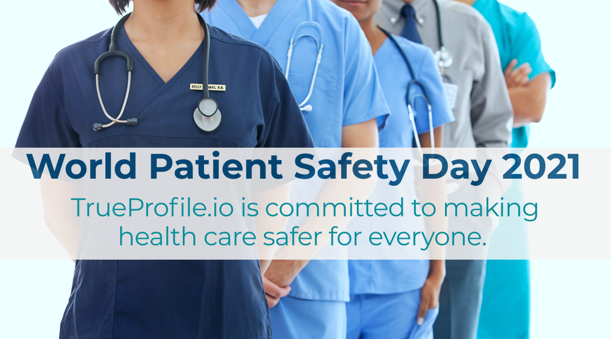 World Patient Safety Day 2021 - Committing to Improvement